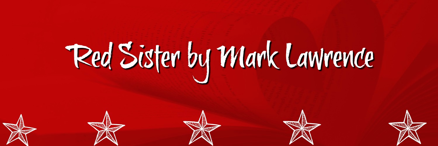 Review: Red Sister by Mark Lawrence (Book of the Ancestor #1) – The ...