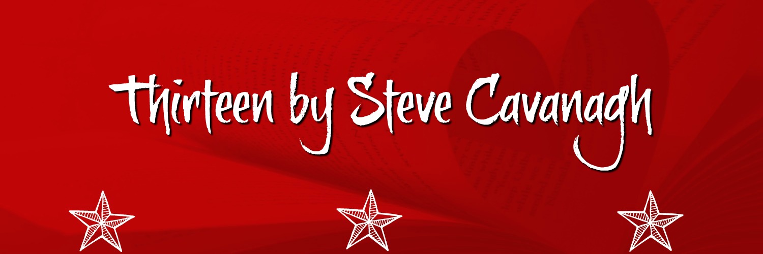 Thirteen by Steve Cavanagh (Eddie Flynn #4) – The Most Sublime