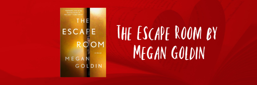 The Escape Room by Megan Goldin – The Most Sublime