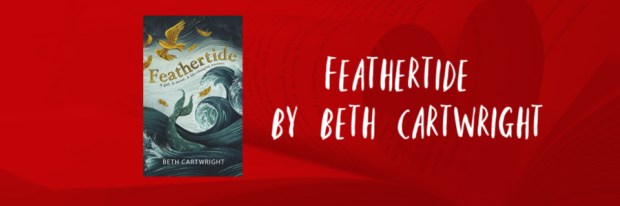 Feathertide by Beth Cartwright – The Most Sublime