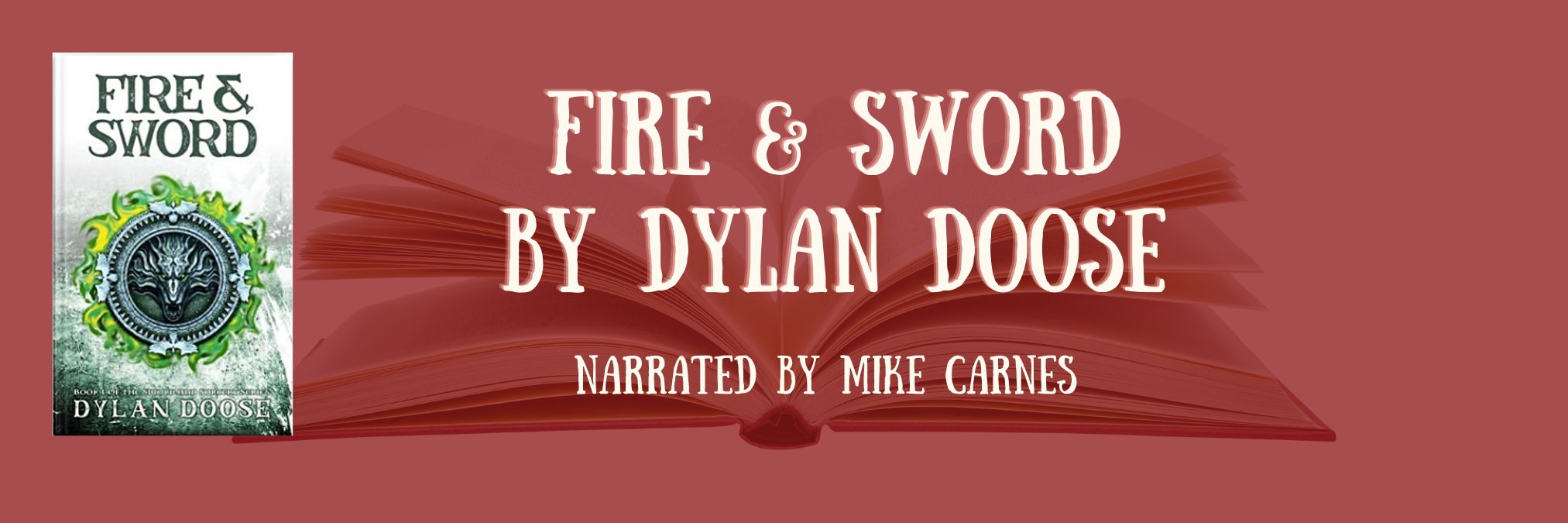 Audiobook review: Fire and Sword by Dylan Doose, narrated by Mike ...